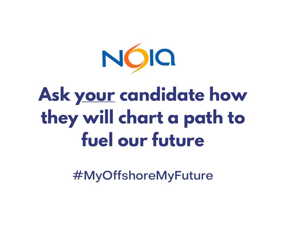 Noia Highlights Offshore Oil & Gas Industry During Provincial Election ...